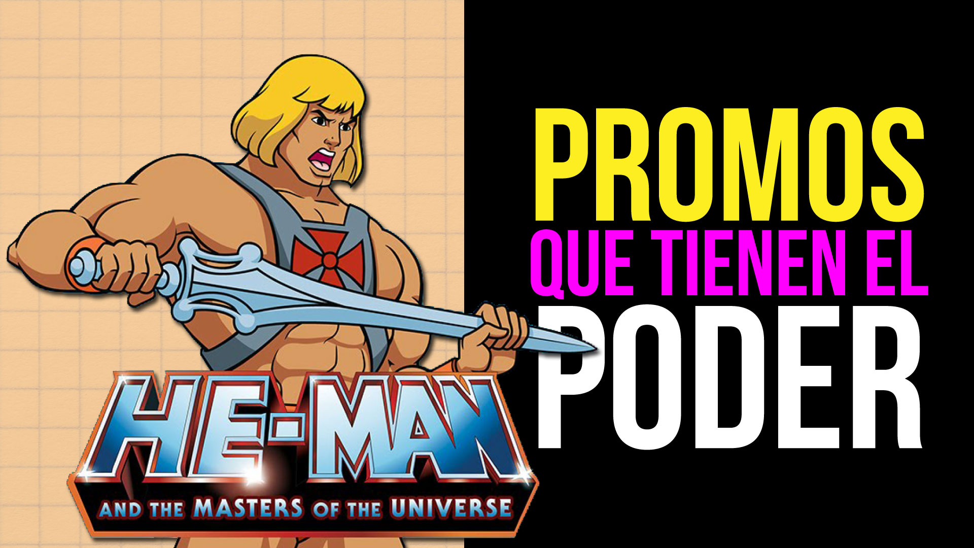 5 Promociones De He Man Frognum Nostalgia Y Recuerdos De Chile
